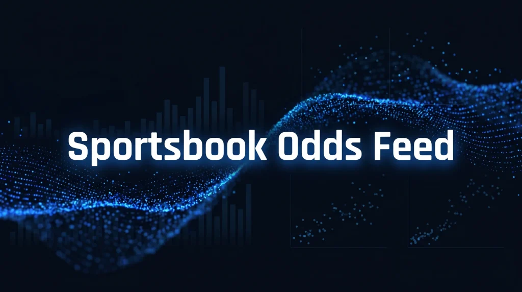 Sportsbook Odds Feed: WebSocket-First Pricing Pipeline for Operators ...